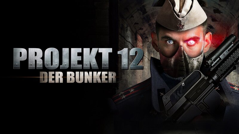 Projekt 12 - Der Bunker E, 2015 Streams, TV-Termine, News, DVDs TV Wunschliste