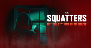 Squatters: Get the F*** Out of My House, News, Termine, Streams auf TV ...